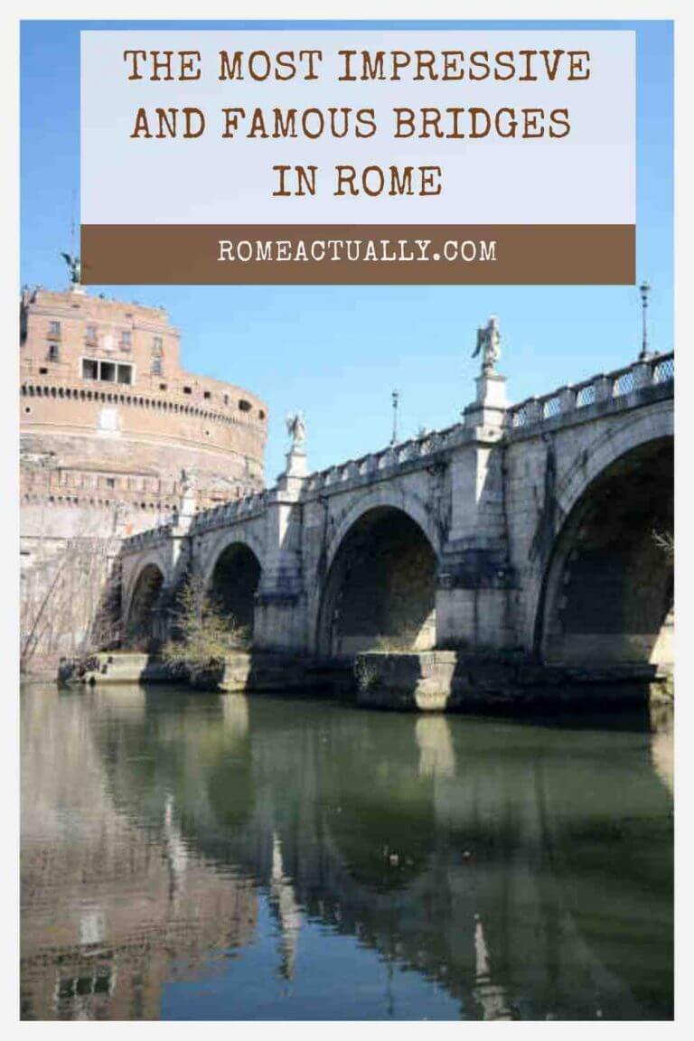 15 Most Famous and Historic Bridges in Rome - An Easy Guide