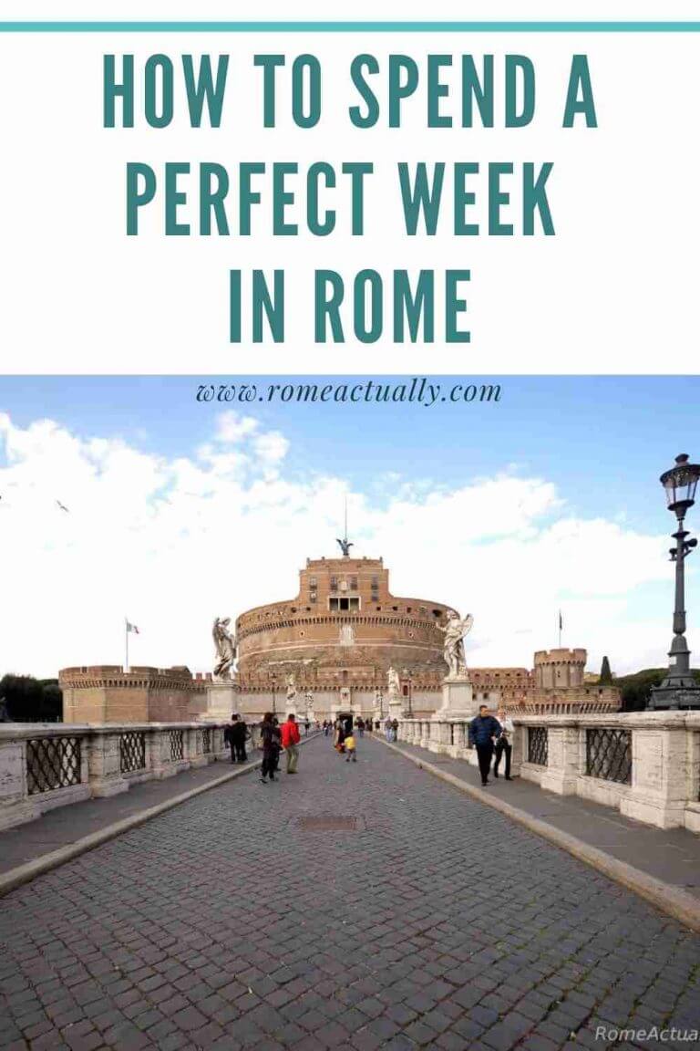 Rome in a Week - How to Plan A Week in Rome (With Maps)